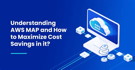 Understanding Aws Map And How To Maximize Cost Savings Nops