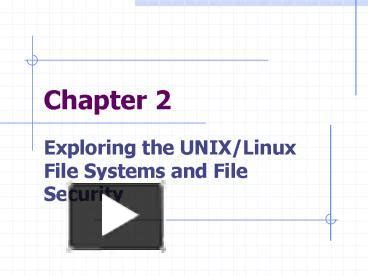 PPT Exploring The UNIX Linux File Systems And File Security PowerPoint Presentation Free To