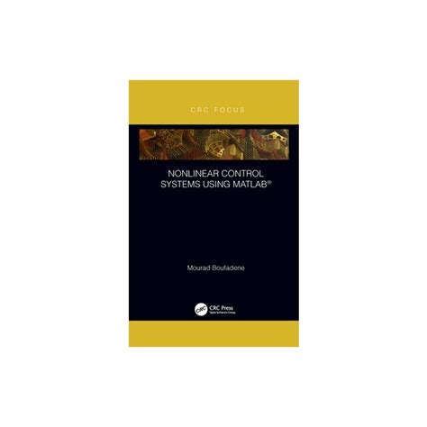 Nonlinear Control Systems Using Matlabr Mourad Boufadene Emagro