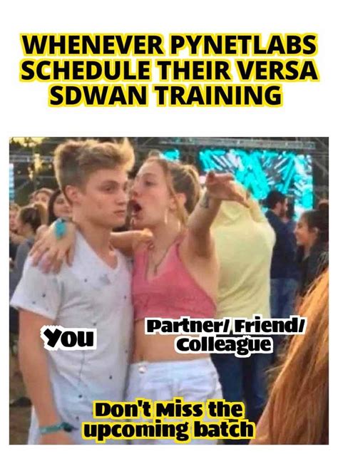 Anjali Arora On Linkedin Pynetlabs Memeoftheday Meme Sdwan