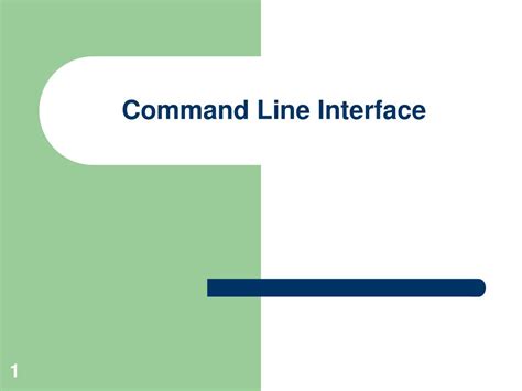 PPT Command Line Interface PowerPoint Presentation Free Download ID