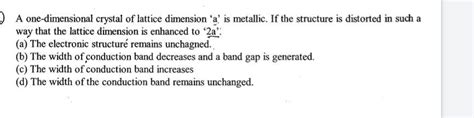 Solved A One Dimensional Crystal Of Lattice Dimension A Is