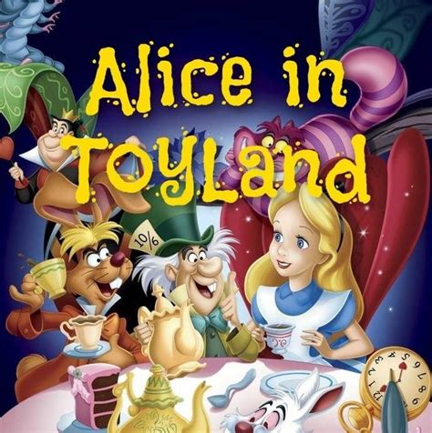 Алиса в Страната на Алиса в Страната на Играчките