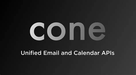 Cone Api Unified Email Calendar Apis Steemhunt