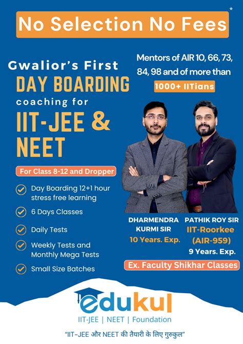 Edukul Classes Gwaliors First Day Boarding Coaching For Iit Jee Preparation