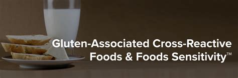 Gluten Associated Cross Reactive Foods Sensitivity Dr Hagmeyer