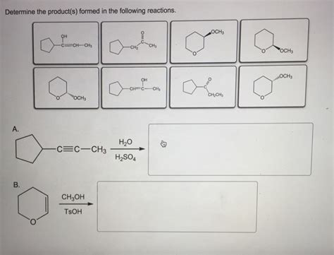 Solved Determine the product(s) formed in the following | Chegg.com