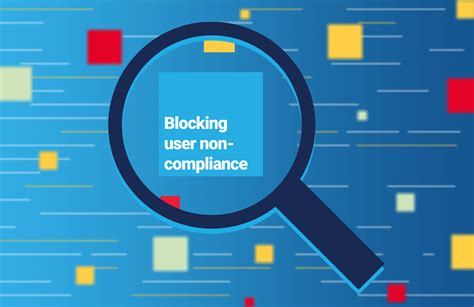 Blocking User Non Compliance The Security Metric To Stop Risky