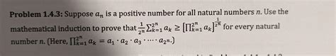 Solved Problem Suppose An Is A Positive Number For Chegg