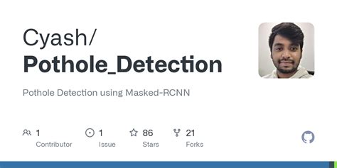 GitHub Cyash Pothole Detection Pothole Detection Using Masked RCNN