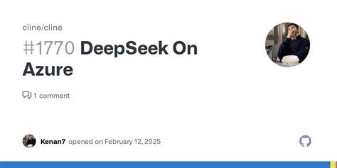 deepseek on azure · issue 1770 · cline cline · github