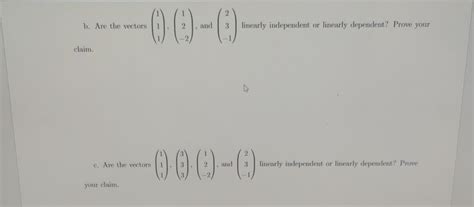 solved b are the vectors ⎝⎛111⎠⎞ ⎝⎛12−2⎠⎞ and ⎝⎛23−1⎠⎞