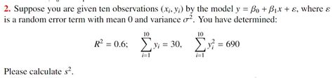 Solved Suppose You Are Given Ten Observations Xi Yi By Chegg