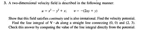 solved 3 a two dimensional velocity field is described in