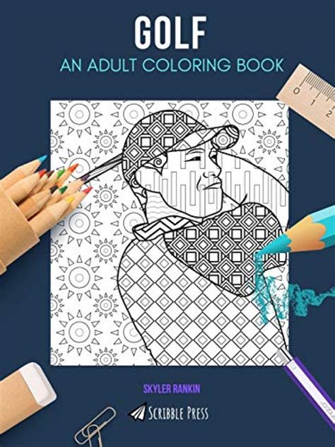 Golf Coloring Book For Adults By Skyler Rankin Golf Equipment Clubs