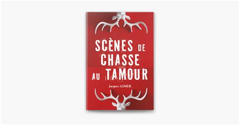 ‎scènes De Chasse Au Tamour Sur Apple Books