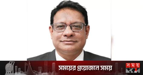 সিনিয়র সচিব পদে হাসিবুল আলমকে চুক্তিভিত্তিক নিয়ো