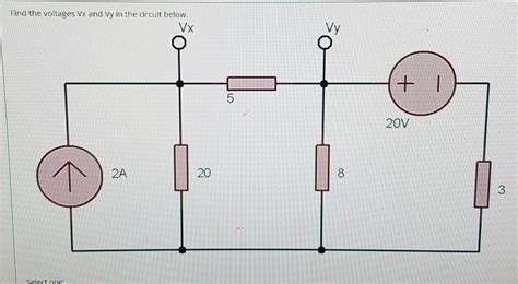 Solved Find The Voltages Vx And Vy In The Circuit Below Vx Chegg Com