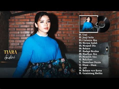 Tiara Andini full album 2022 ~ Lagu pop terbaru Tiara Andini 2022 - YouTube