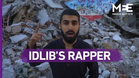 The Syrian Rapper Dropping Beats In Defiance Of Idlibs Woes Middle