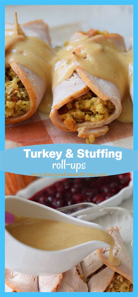 Turkey And Stuffing Roll Ups Recipes Passed Down