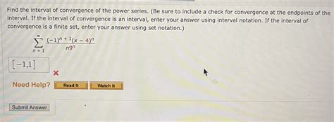 Solved Find The Interval Of Convergence Of The Power Series