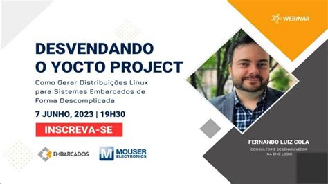 Webinar Desvendando O Yocto Project Youtube