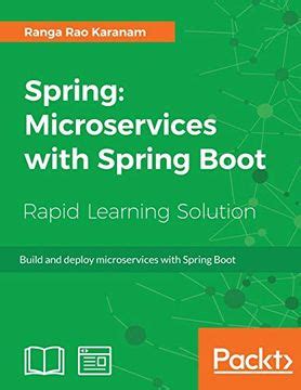 Libro Spring Microservices With Spring Boot Build And Deploy Microservices With Spring Boot