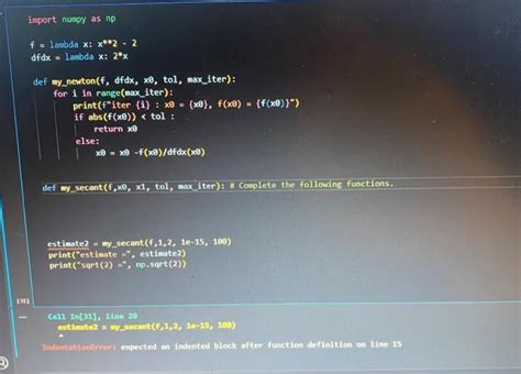 solved import numpy as np f 1 ambda x x∗∗2−2 dfdx lambda