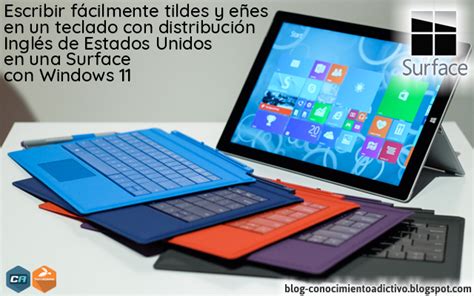 Escribir fácilmente tildes y eñes en un teclado con distribución Inglés de Estados Unidos en una