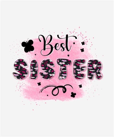 Premium Vector Best Sister Sublimation Tshirt Design Sister Tshirt Design