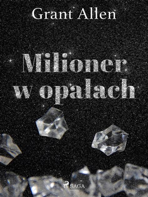 Milioner w opałach ebook Grant Allen 9788728334362 Boeken bol