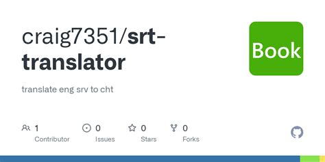 GitHub Craig7351 Srt Translator Translate Eng Srv To Cht
