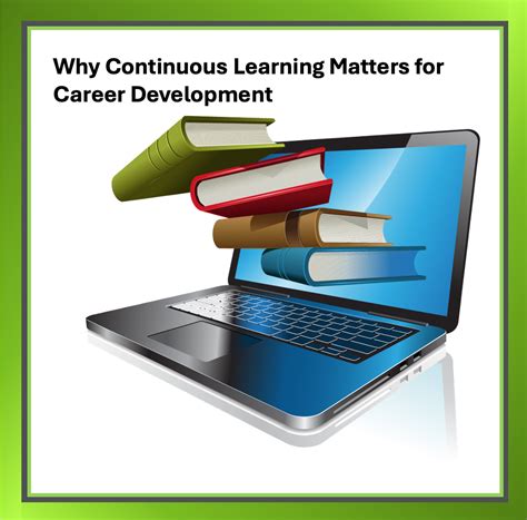 Why Continuous Learning Matters For Career Development Tick Hr