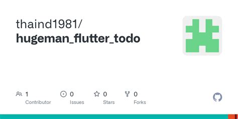 GitHub Thaind Hugeman Flutter Todo