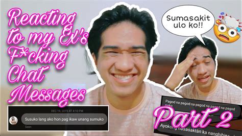 Vlog 10 Reacting To My Exs F Cking Chat Messages Part 2