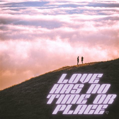 Love Has No Time Or Place Tripleset