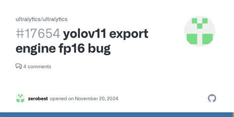 yolov11 export engine fp16 bug · issue 17654 · ultralytics ultralytics · github