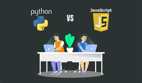 Python Vs Javascript Key Differences And Best Use Cases