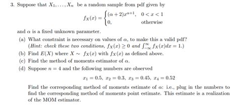 Solved Suppose That X Xn Be A Random Sample From Pdf Chegg