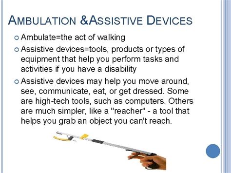 Ambulation Assistive Devices Ambulation Assistive Devices Ambulatethe Act