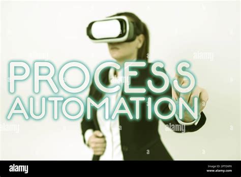 Sign Displaying Process Automation Concept Meaning The Use Of