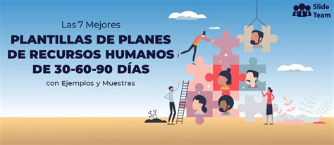 Las 7 Mejores Plantillas De Planes De Recursos Humanos De 30 60 90 Días