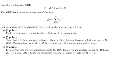 Solved Consider The Following Ode Y′′−2ty′2my0 This Ode