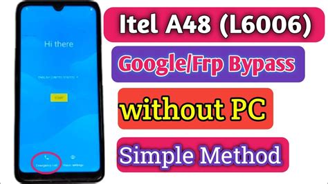 Itel A48 L6006 Frp Bypass Simple Method Itel A48 Google Account