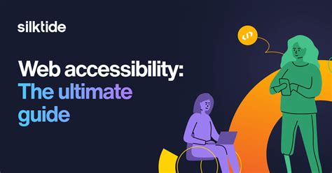 Web Accessibility The Ultimate Guide Silktide