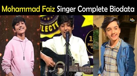 Mohammad Faiz Superstar Singer Biography Age Height School Instagram Showbiz Hut