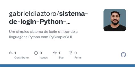Github Gabrieldiaztoro Sistema De Login Python Pysimplegui Um Simples Sistema De Login