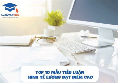 Tặng Bạn Mẫu Tiểu Luận Kinh Tế Lượng Xuất Sắc Nhất Tải ngay