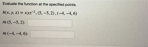 Solved 1 Point Evaluate The Function At The Specified